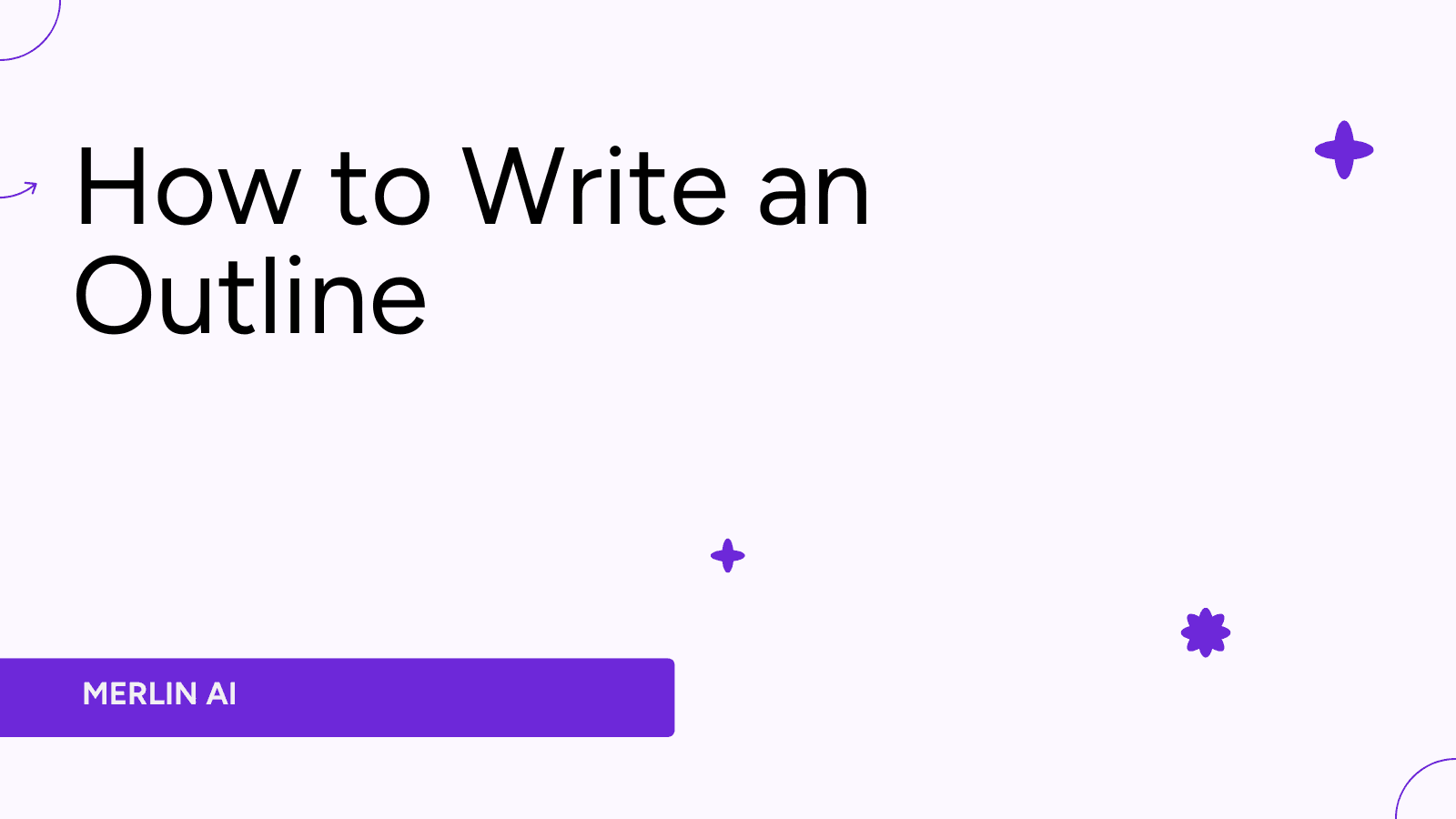 How to Write an Outline: 7 Quick Tips