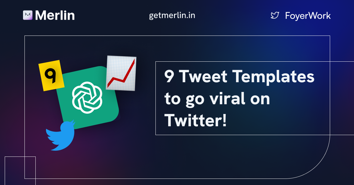 9 Tweet Templates to Go Viral on Twitter