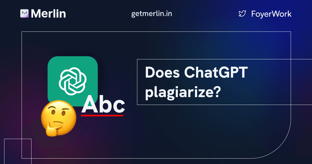 Does ChatGPT plagiarize?