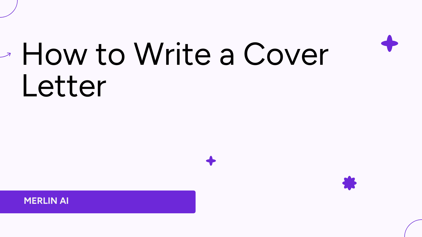 How to Write a Cover Letter: Step-by-Step Guide